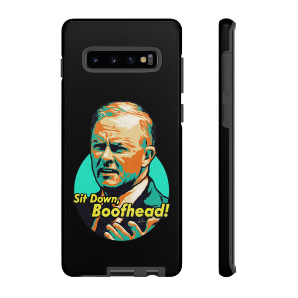 Sit Down, Boofhead! [Black Background] - Tough Cases – nordacious art